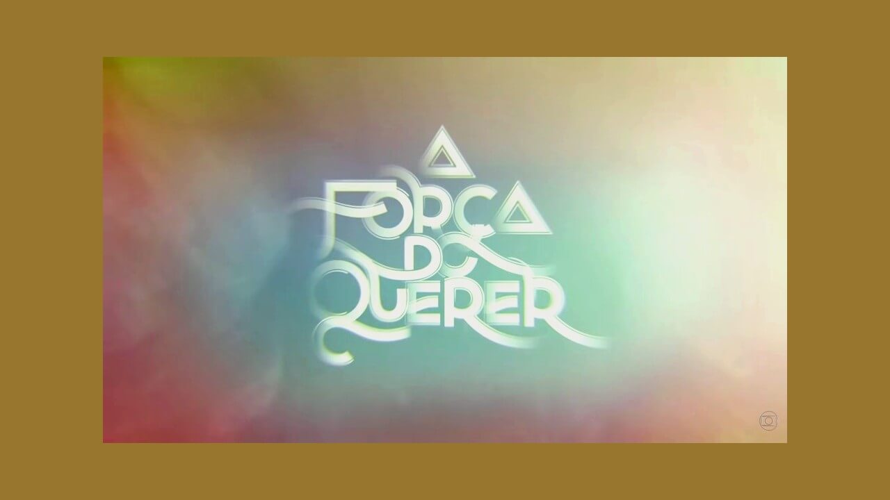 Resumo “Força do Querer”: próximos capítulos da novela | RedeNoticia