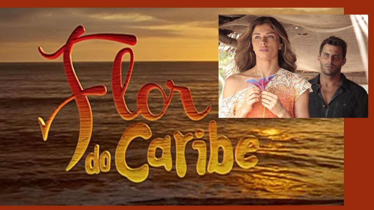 Novela “Flor do Caribe”: Ester se casa com Alberto e com Cassiano ...